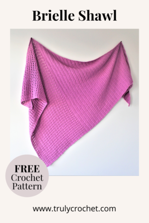 Brielle Shawl - Free Crochet Pattern - Truly Crochet