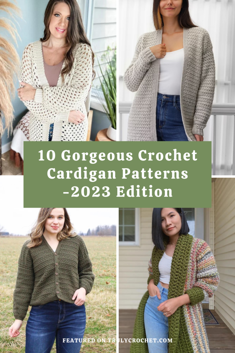 10 Gorgeous Crochet Cardigan Patterns - 2023 Edition - Truly Crochet